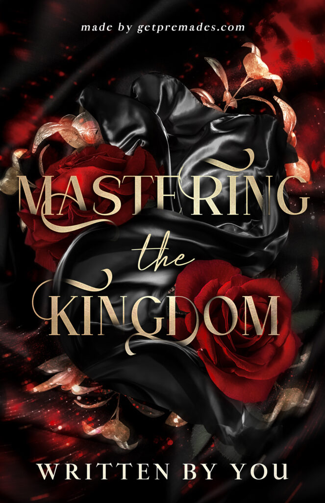 Dark Romance – Mastering the Kingdom - Getpremades